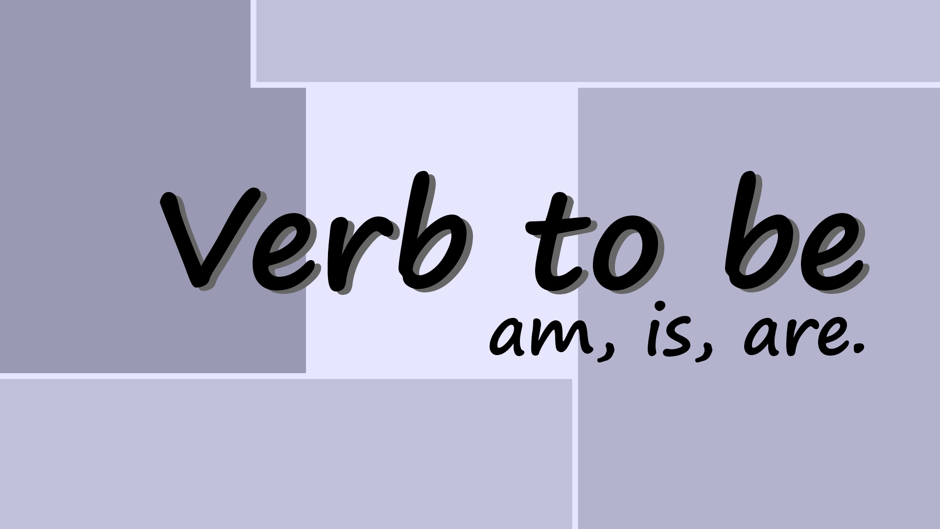 Verb to be: am, is, are – Teacher Robin Mendoza